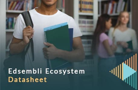 All-in-one K-12 Education Software | Edsembli Ecosystem
